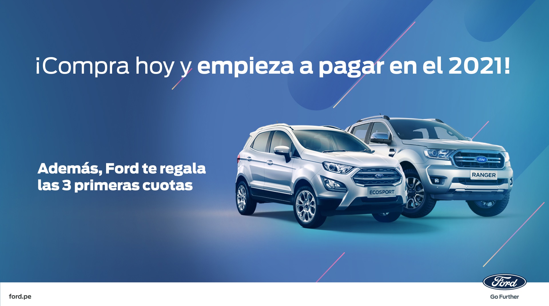 Compra hoy un vehículo Ford y empieza a pagarlo en 2021